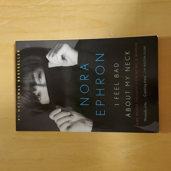 Nora Ephron | Accents | I Feel Bad About My Neck By Nora Ephron | Poshmark